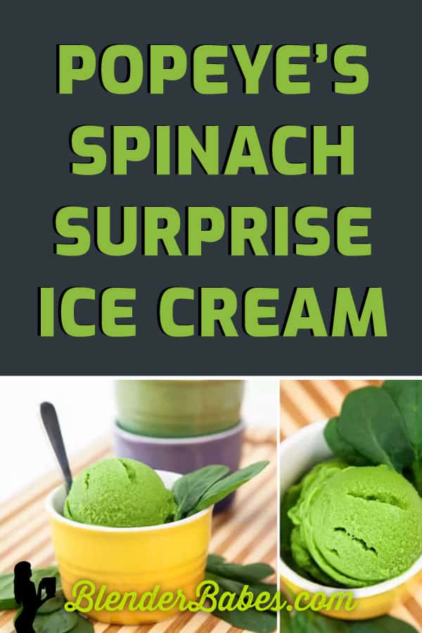 Popeye's Spinach Surprise Ice Cream Recipe | Blender Babes